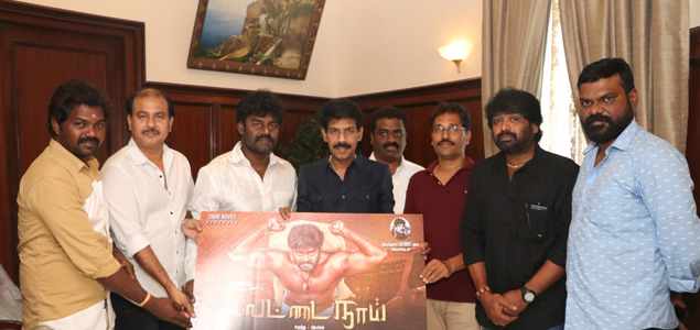 Vettai Nai Movie First Look Poster Launch Pictures | nowrunning