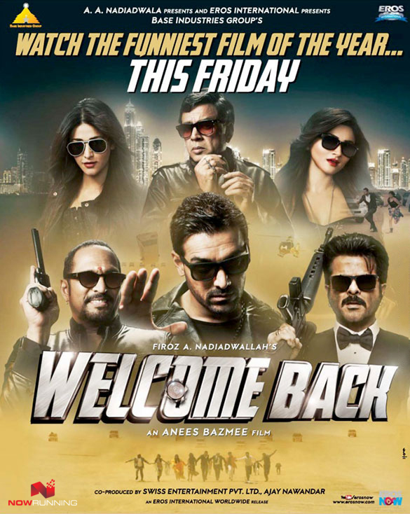Welcome Back Movie Poster Welcome Back Posters | Filmfare.com