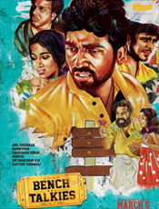 Bench Talkies (2015) | Bench Talkies Tamil Movie | Movie Reviews, Showtimes | nowrunning