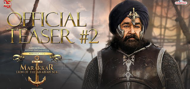 Marakkar: Arabikadalinte Simham Teaser 02 - Malayalam Movie Trailers ...