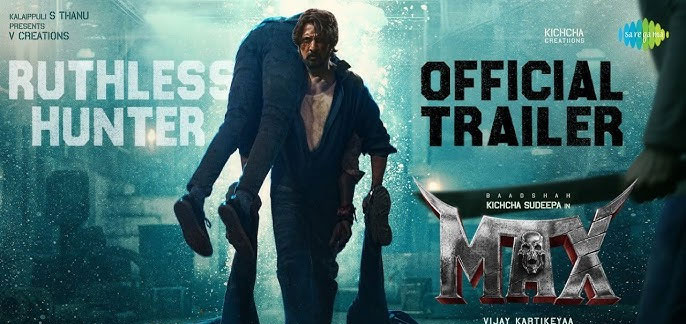 Max Trailer - Kannada Movie Trailers & Promos | nowrunning