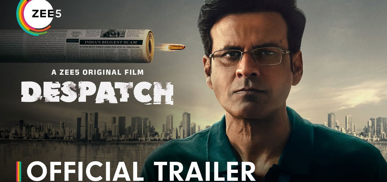 Despatch Trailer - Hindi Movie Trailers & Promos | nowrunning