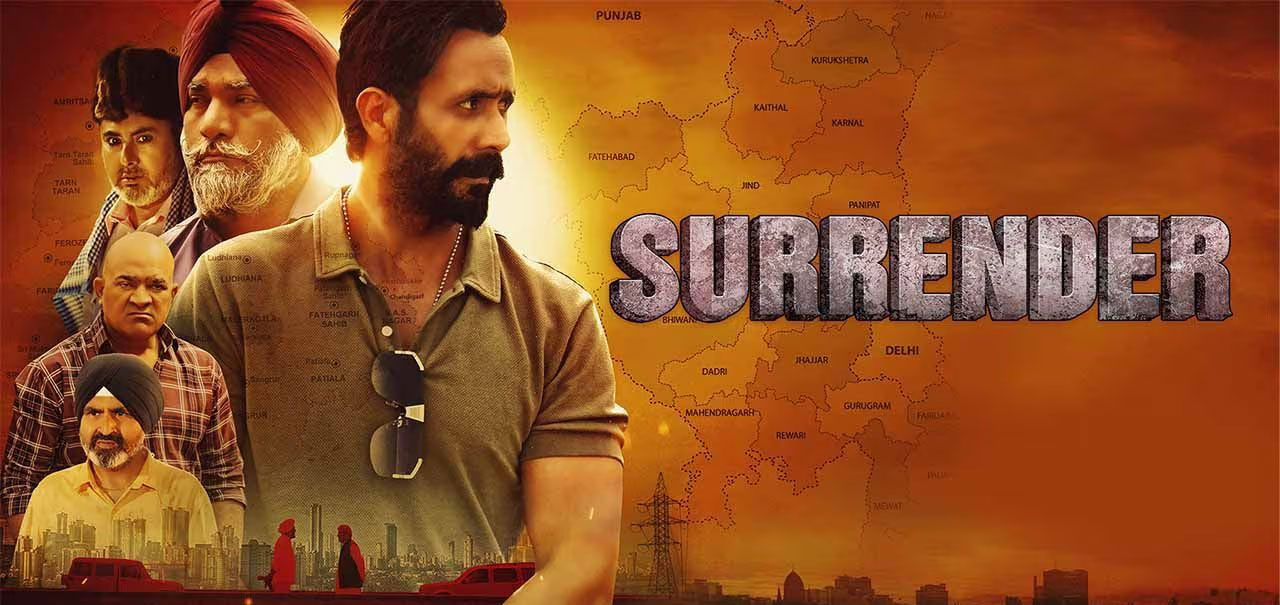 Surrender | Punjabi Movie | Movie Reviews, Showtimes | nowrunning