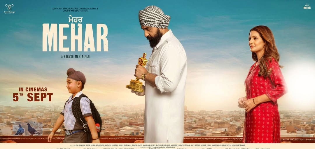 Mehar (2025) | Mehar Punjabi Movie | Movie Reviews, Showtimes | nowrunning